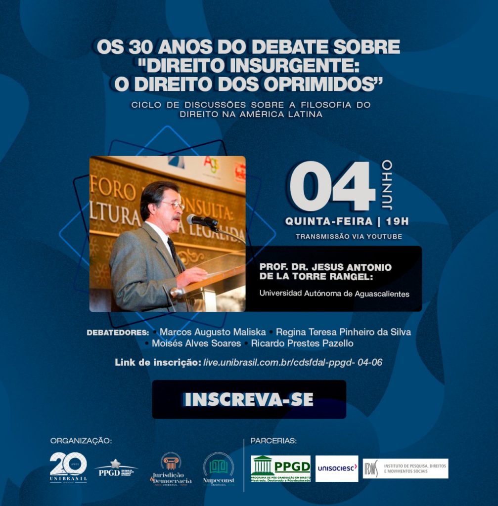 Os 30 anos do debate sobre “Direito insurgente: o direito dos oprimidos ...